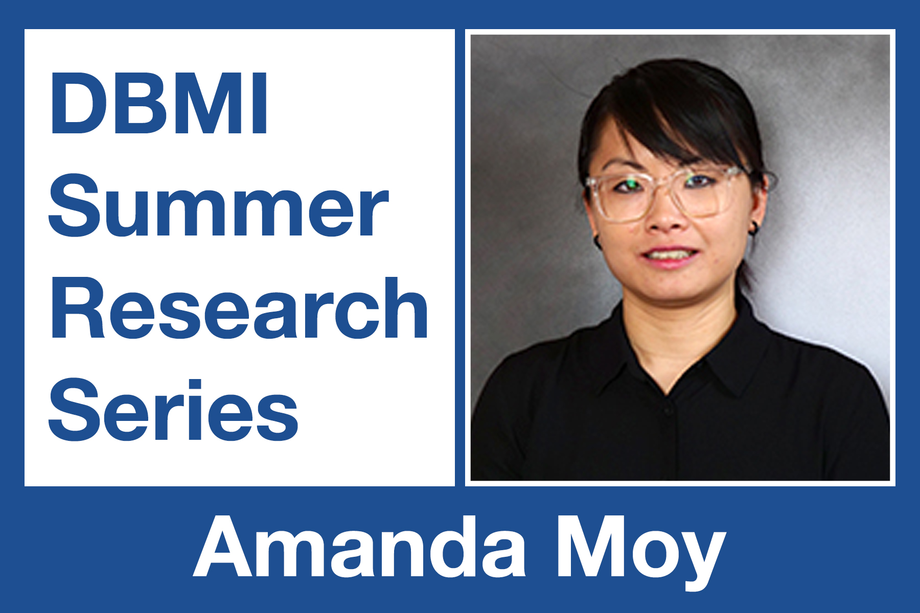 2021 DBMI Summer Research Series - Columbia DBMI